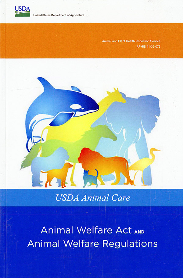 USDA Animal Care Animal Welfare Act And Animal Welfare Regulations U S Government Bookstore USDA Animal Care Animal Welfare Act And Animal Welfare Regulations U S Government Bookstore